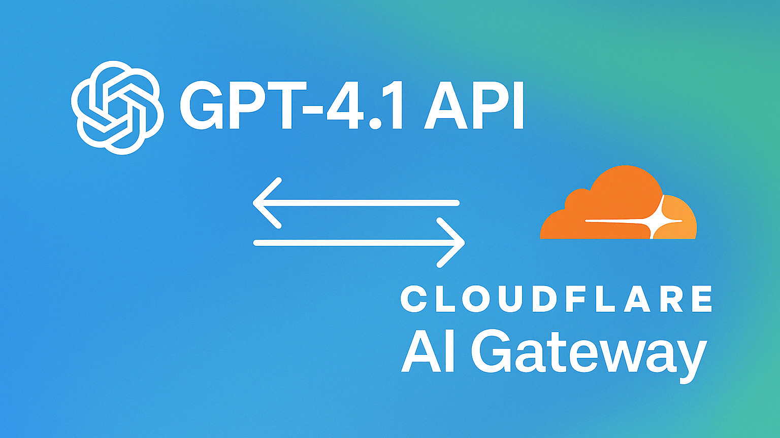 Openai-GPT-4.1正式发布：一周免费api体验及Cloudflare AI Gateway接入教程-星际博客